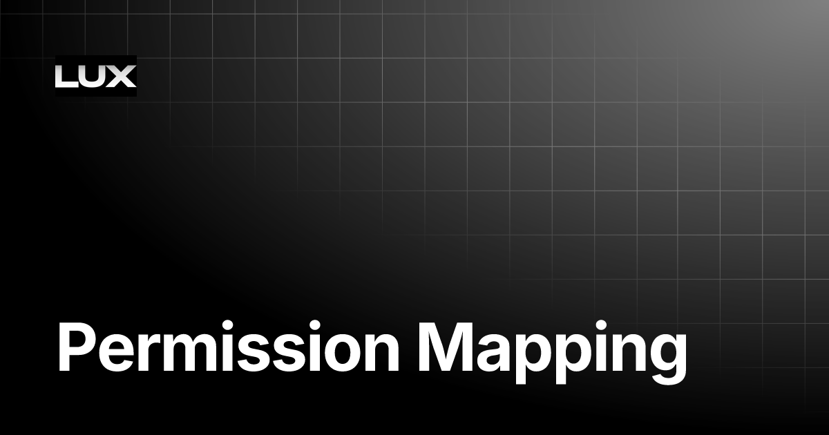 Permission Mapping | Lux Exchange