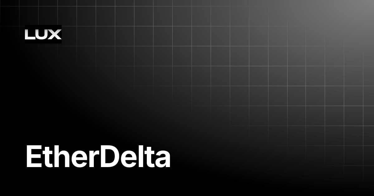 EtherDelta | Lux Exchange