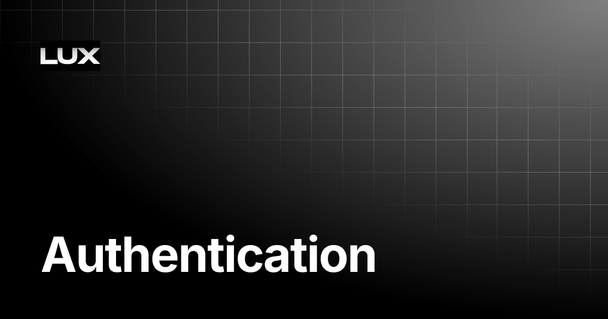 Authentication | Lux Exchange