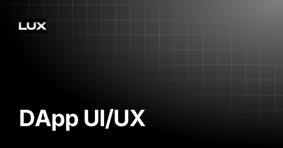 DApp UI/UX | Lux Exchange